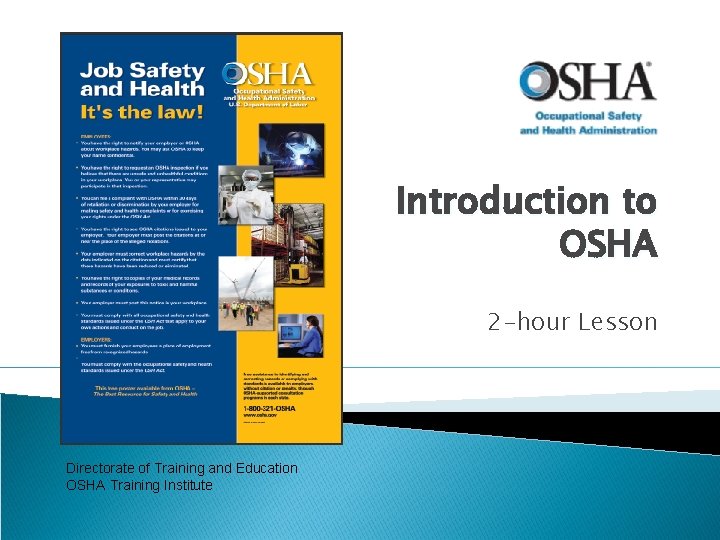 Introduction to OSHA 2 hour Lesson Directorate of