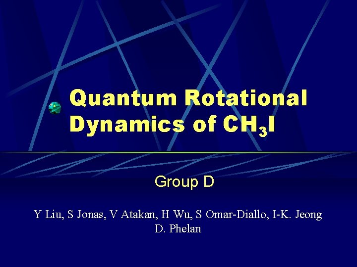 Quantum Rotational Dynamics of CH 3 I Group