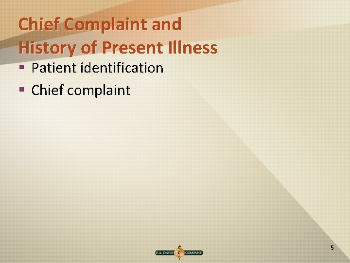 Comprehensive History and Physical Chapter 2 1 Objectives