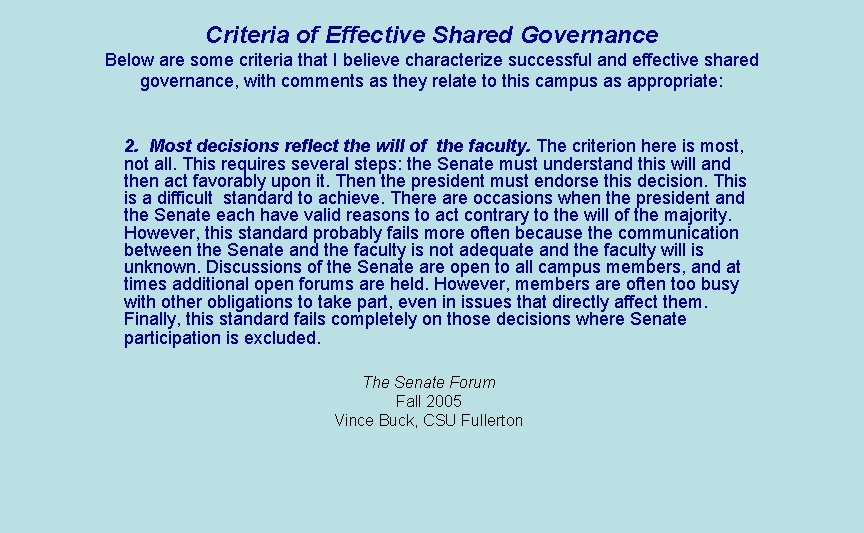 Criteria of Effective Shared Governance Below are some