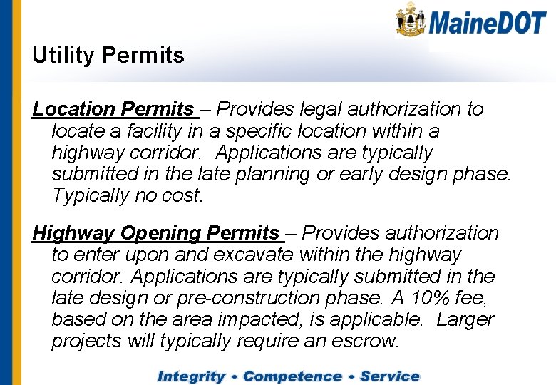 Utility Permitting Overview Tim Pelotte Field Technician Region