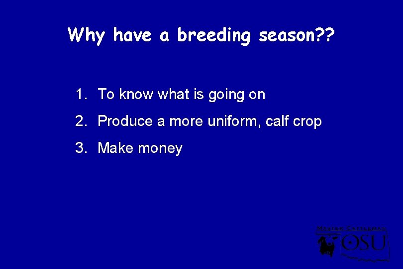 Why have a breeding season 1 To know