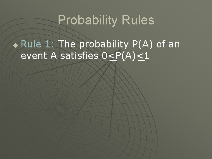 6 2 Probability Models u An Event is
