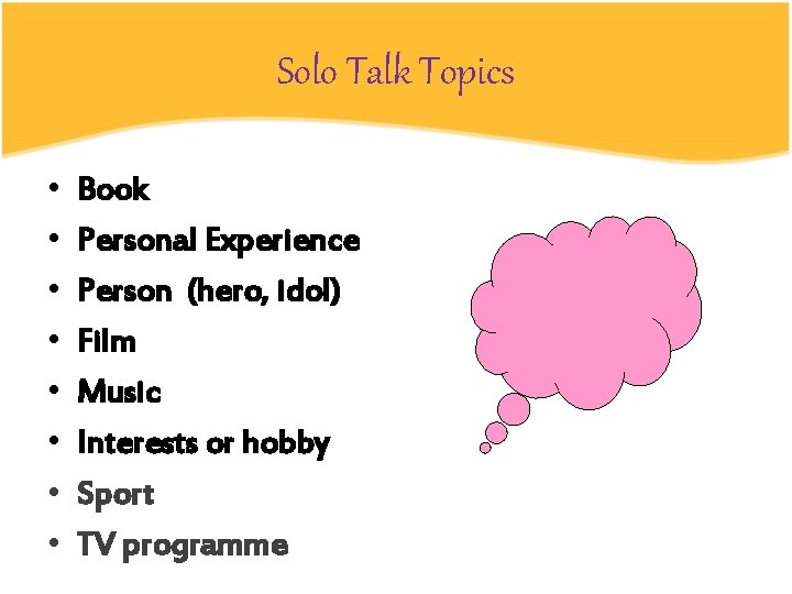 Solo Talk S 2 Miss Campbell What is