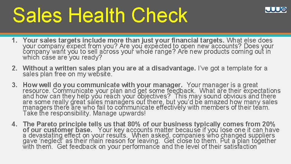 Sales Health Check Presented by J W Owens