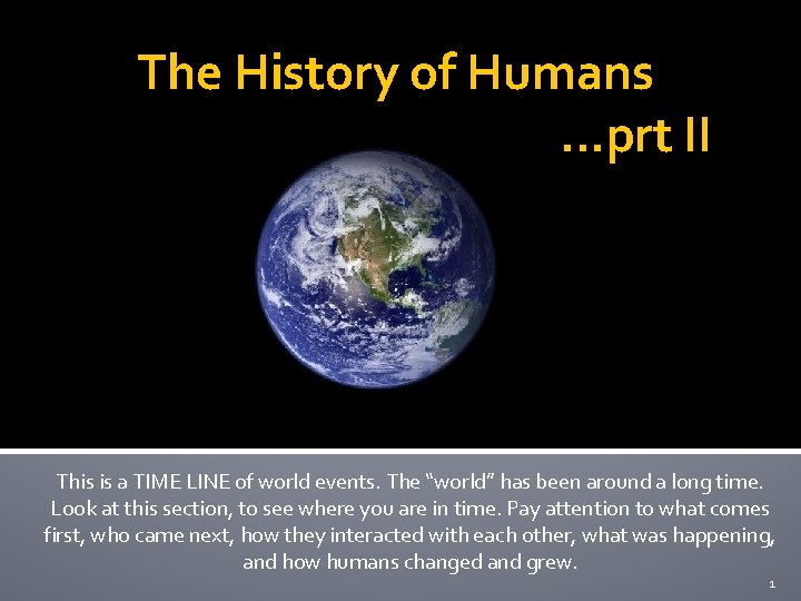 The History of Humans prt II This is