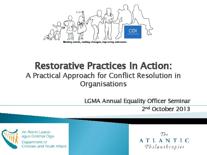 Restorative Practices In Action A Practical Approach for