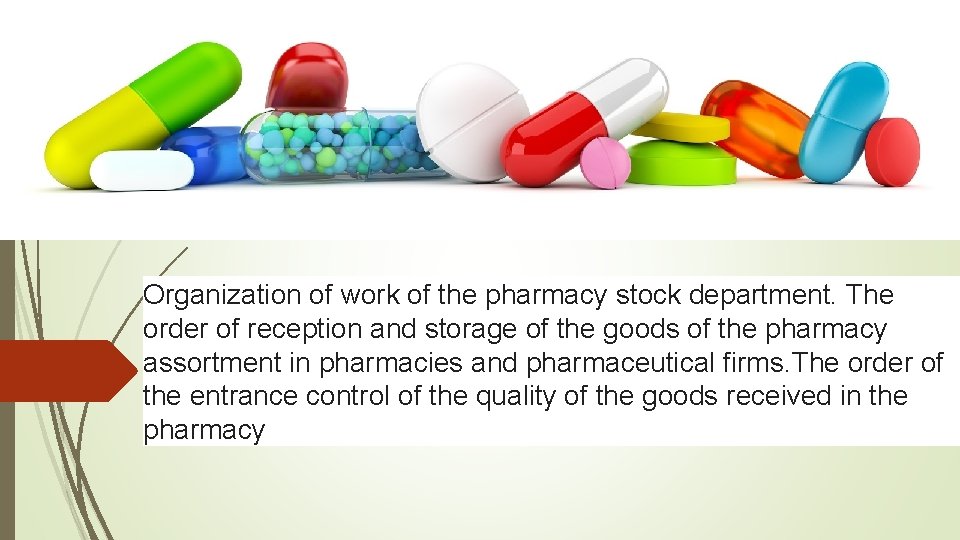Organization of work of the pharmacy stock department