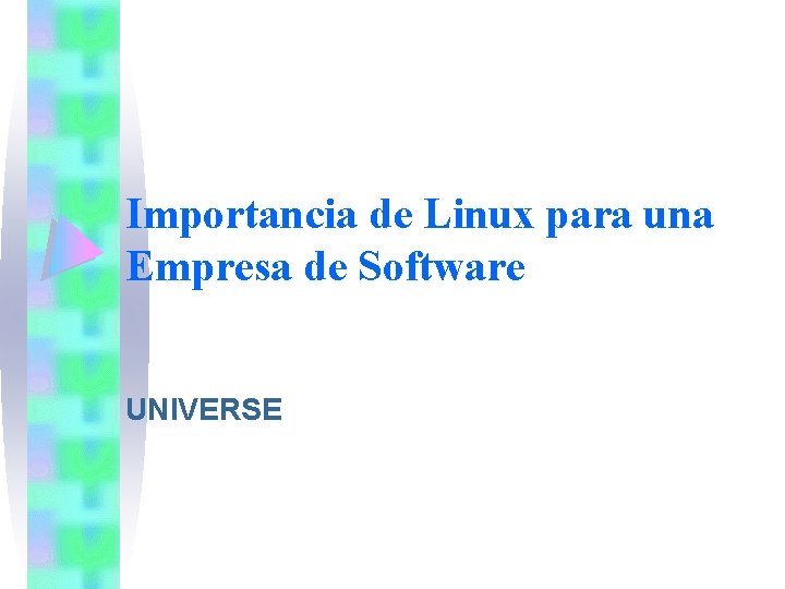 Importancia de Linux para una Empresa de Software