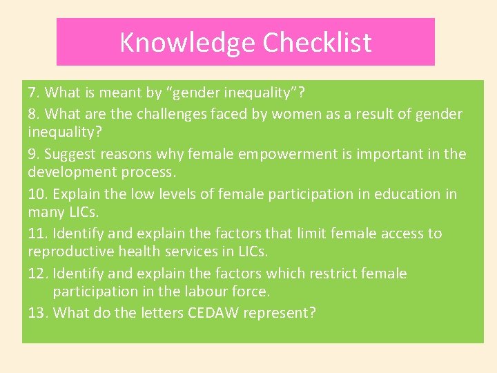 Knowledge Checklist 1 What do you understand by