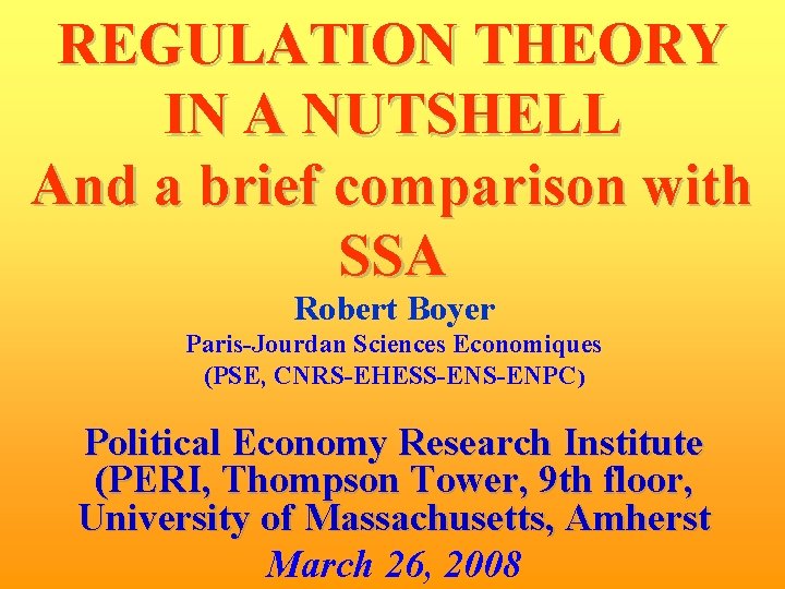 REGULATION THEORY IN A NUTSHELL And a brief