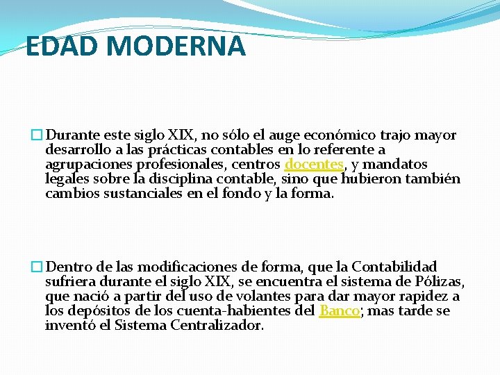 Historia de la contabilidad Antecedentes Historicos Algunas sociedades