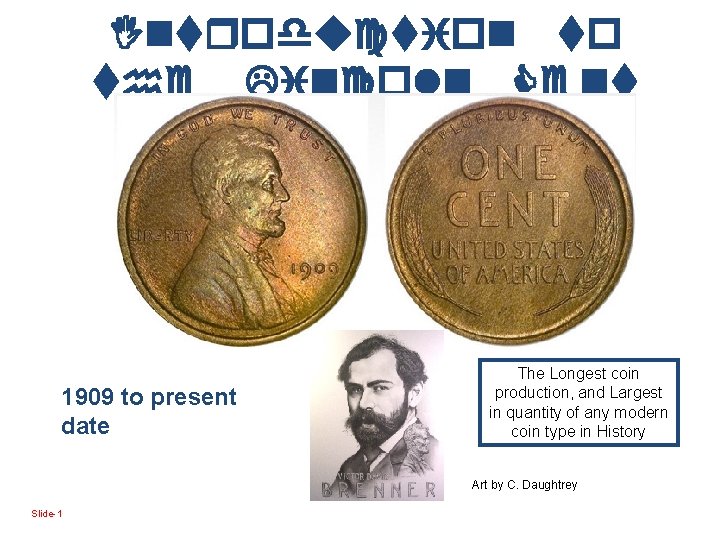 Introduction to the Lincoln Cent 1909 to present
