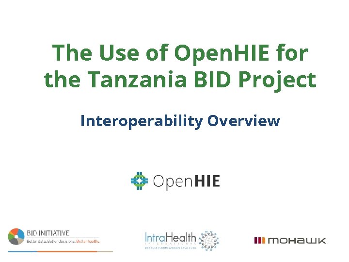 The Use of Open HIE for the Tanzania