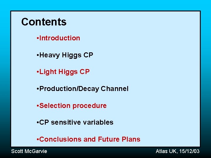 Scott Mc Garvie Determining the CP Properties of