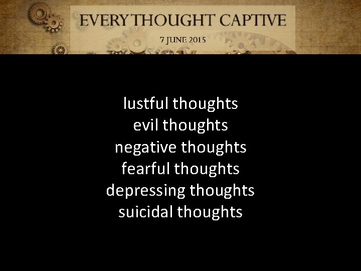 Thoughts Philippians 4 8 Finally brethren whatever things