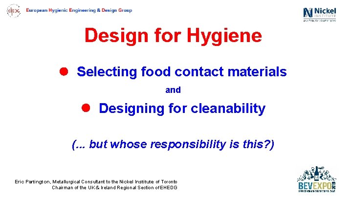 Design for Hygiene Selecting food contact materials and