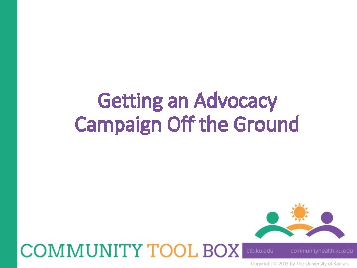 Getting an Advocacy Campaign Off the Ground How