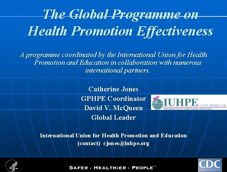 Challenges and approaches on evaluation of Health Promotion
