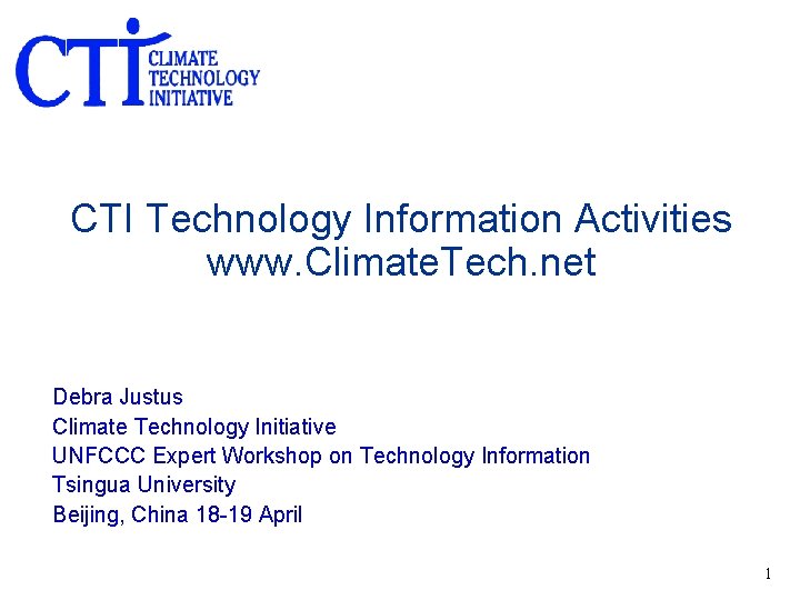 CTI Technology Information Activities www Climate Tech net