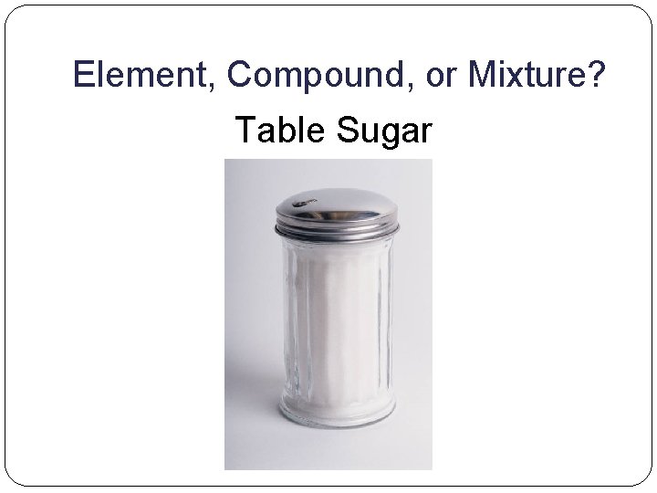 Classifying Matter Pure Substances and Mixtures Graham What