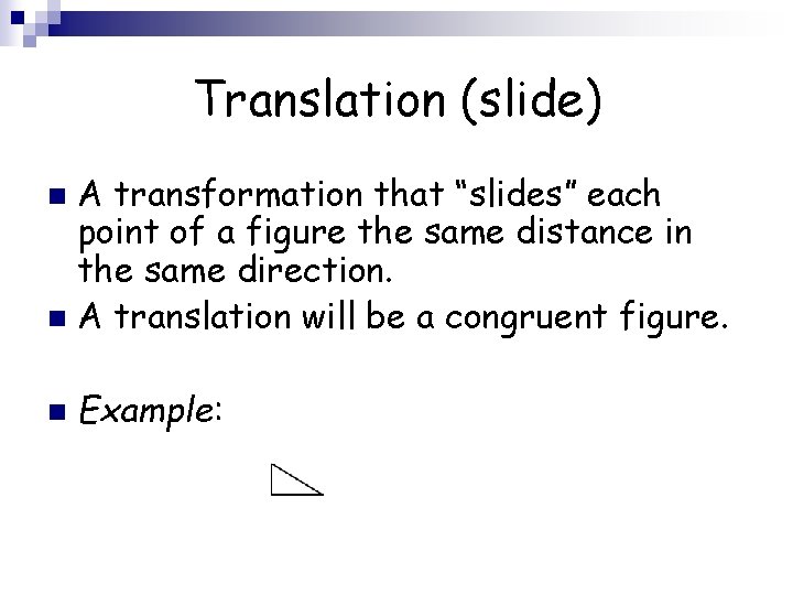 Constructions of Basic Transformations Transformations The mapping or