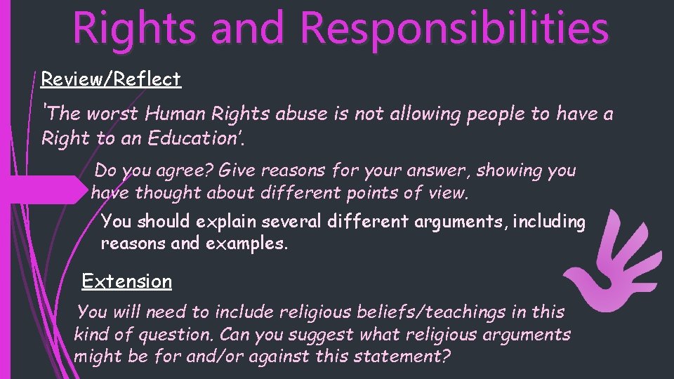Rights and Responsibilities Key Question What is the