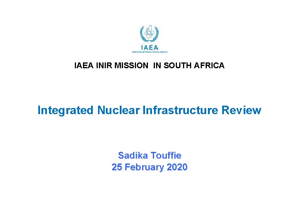 IAEA INIR MISSION IN SOUTH AFRICA Integrated Nuclear