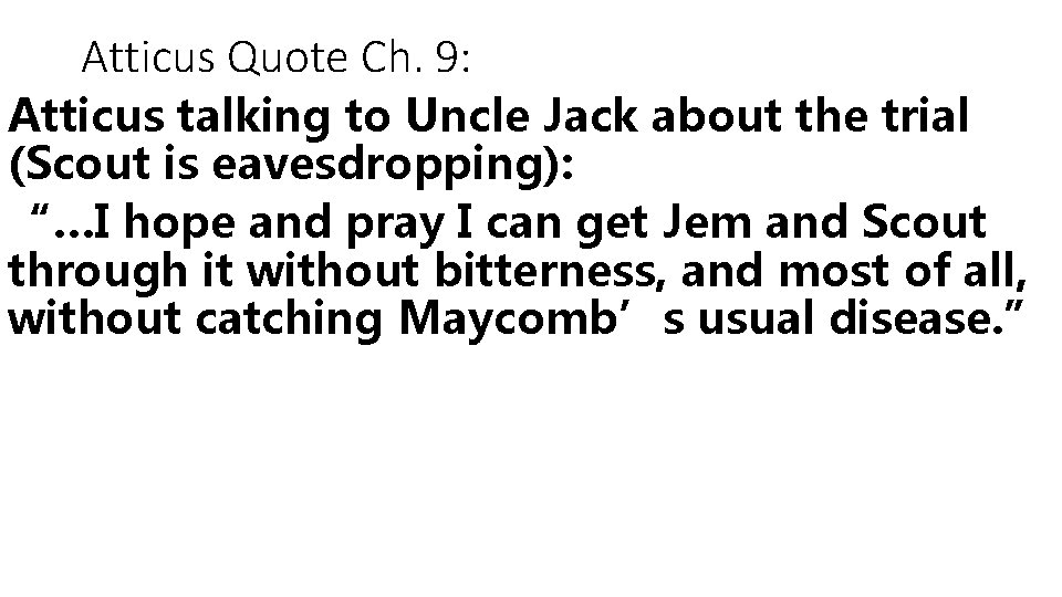 To Kill a Mockingbird Quotes The Radley Place