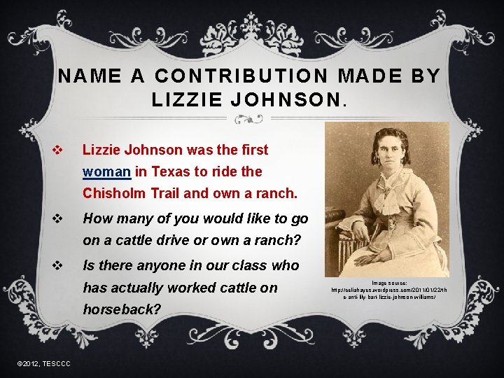 THE CATTLE INDUSTRY AND RAILROADS IN TEXAS Grade
