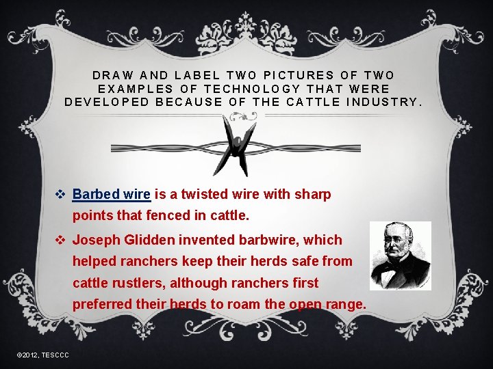 THE CATTLE INDUSTRY AND RAILROADS IN TEXAS Grade