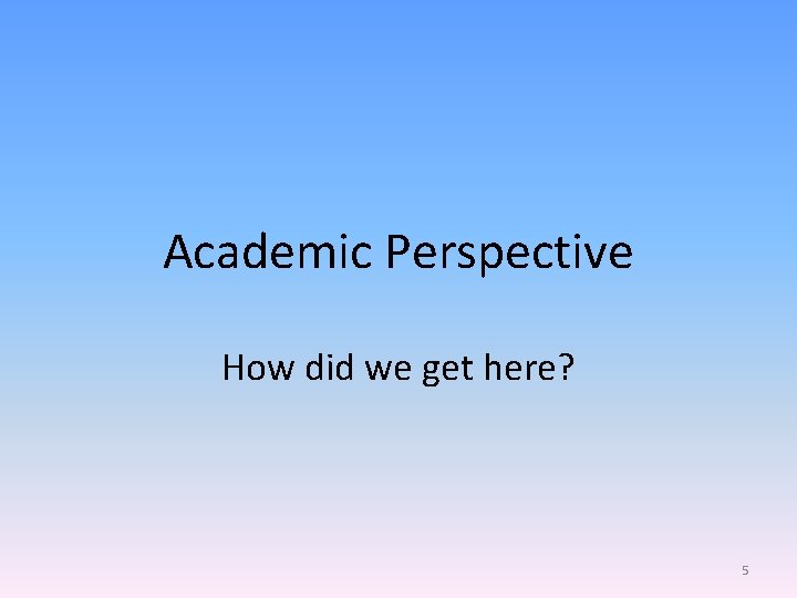 Overview Outcomes After this section you should be