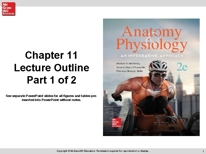 Chapter 11 Lecture Outline Part 1 of 2