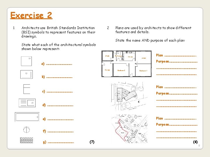 Graphic communication Building Drawings and Symbols Name Class