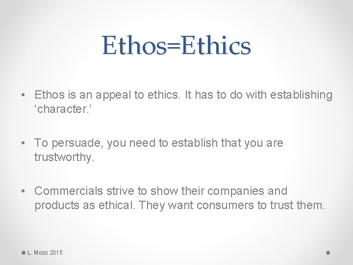 Ethos Pathos Logos looking at persuasive techniques Persuasion