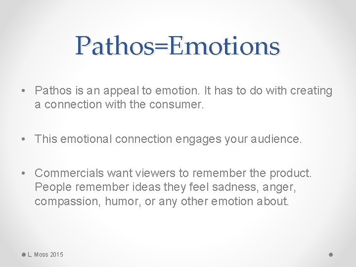 Ethos Pathos Logos looking at persuasive techniques Persuasion