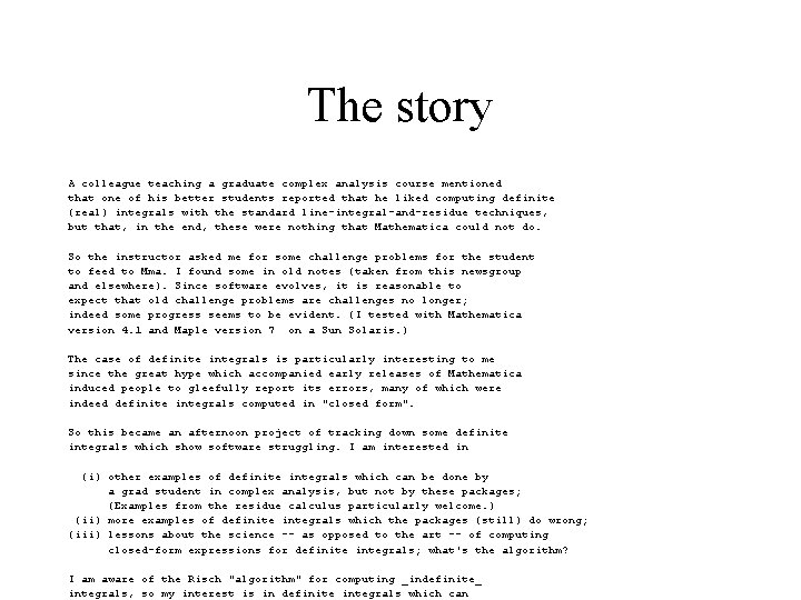 Definite Integration tests suggested by Dave Rusin 572002