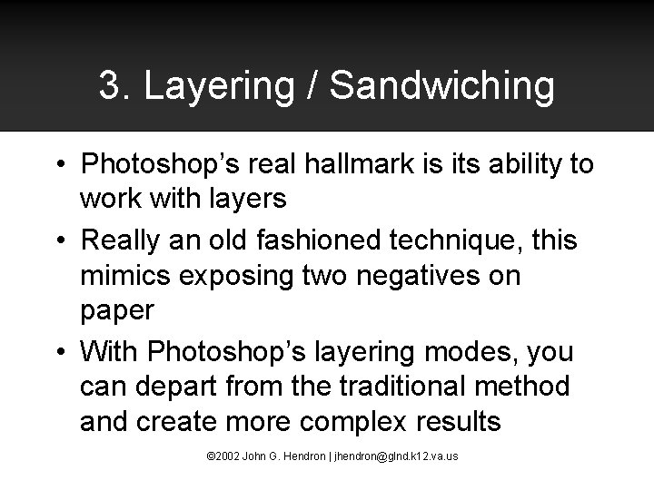 Photographic Treatments with Adobe Photoshop John Hendron Goochland