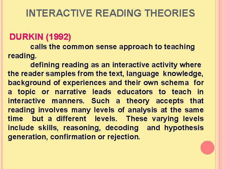 THEORIES OF READING INSTRUCTION By Lenie Mangubat WHY