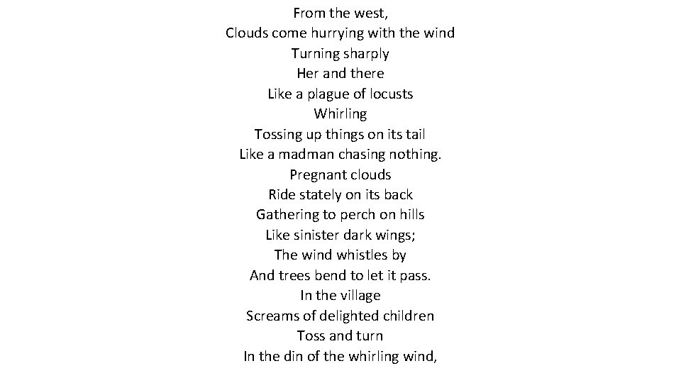 African Thunderstorm by David Rubadiri From the west