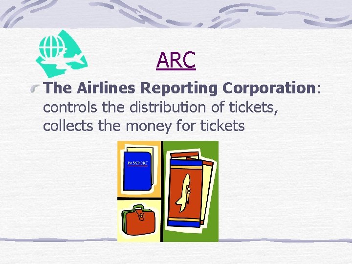 Chapter 2 A The Air Transportation Industry OBJECTIVES