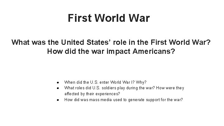 First World War What was the United States