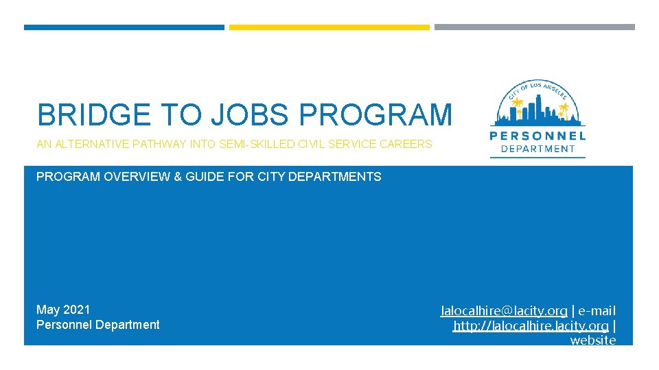 BRIDGE TO JOBS PROGRAM AN ALTERNATIVE PATHWAY INTO