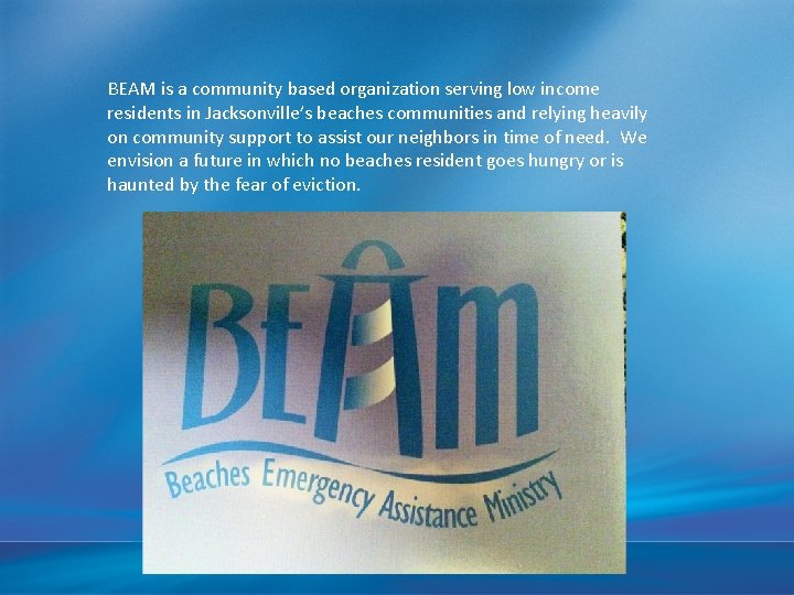 B E A M Beaches Emergency Assistance Ministry