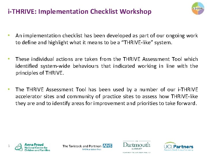 iTHRIVE Implementation Checklist Workshop An implementation checklist has