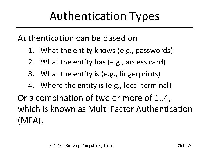 CIT 480 Securing Computer Systems Authentication CIT 480