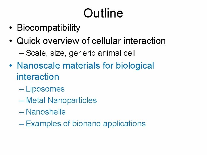 Role of Metal Nanoparticles in Biological Applications Biocompatibility