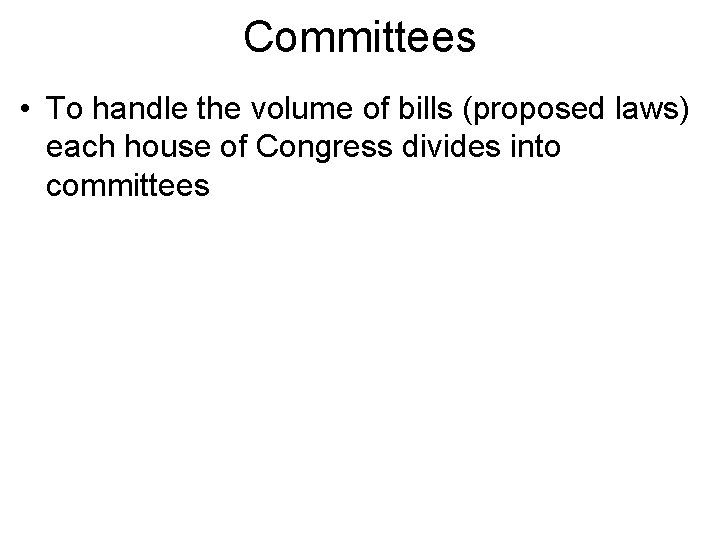 Unit 3 Three Branches of Government The Legislative