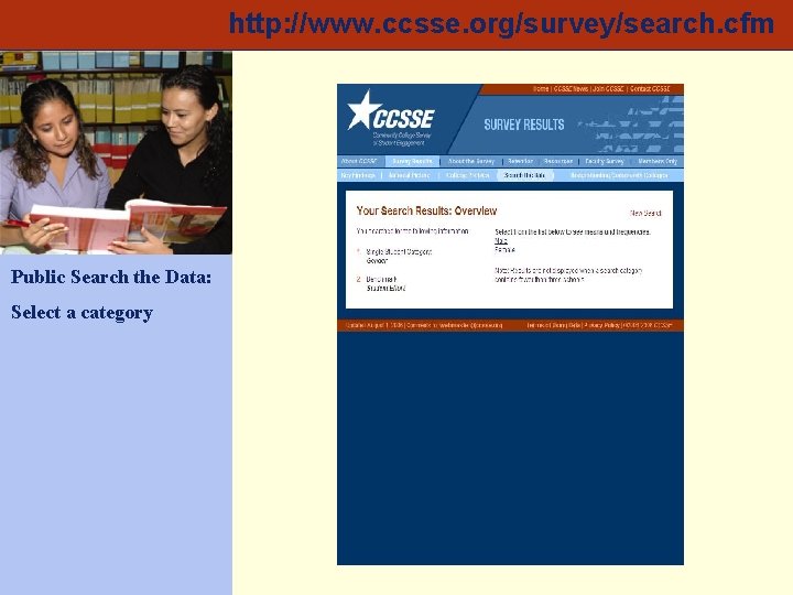 Benchmarking with the Community College Survey of Student