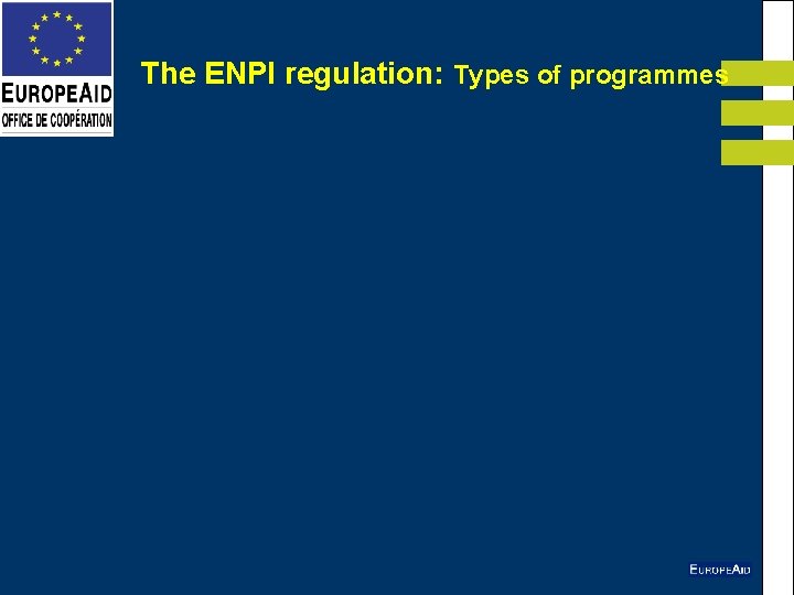 The ENPI CBC programmes and their content Napoli